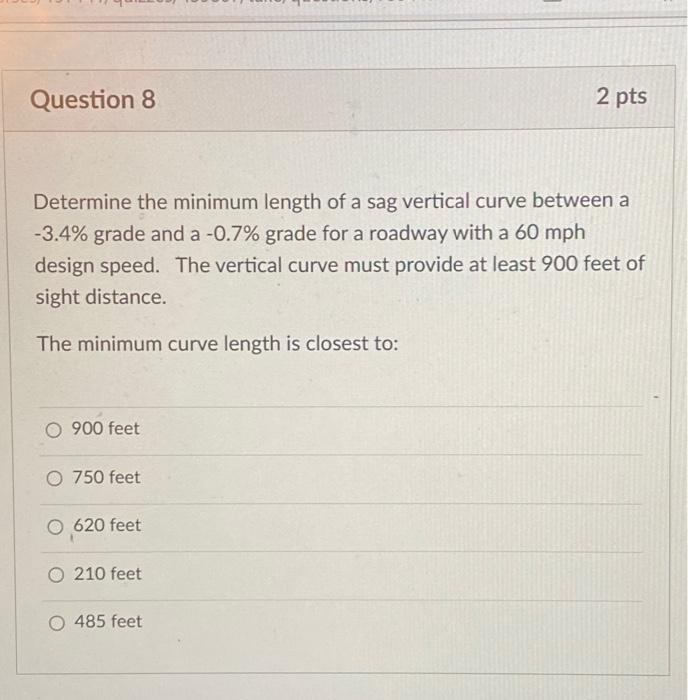 Solved Determine the minimum length of a sag vertical curve | Chegg.com