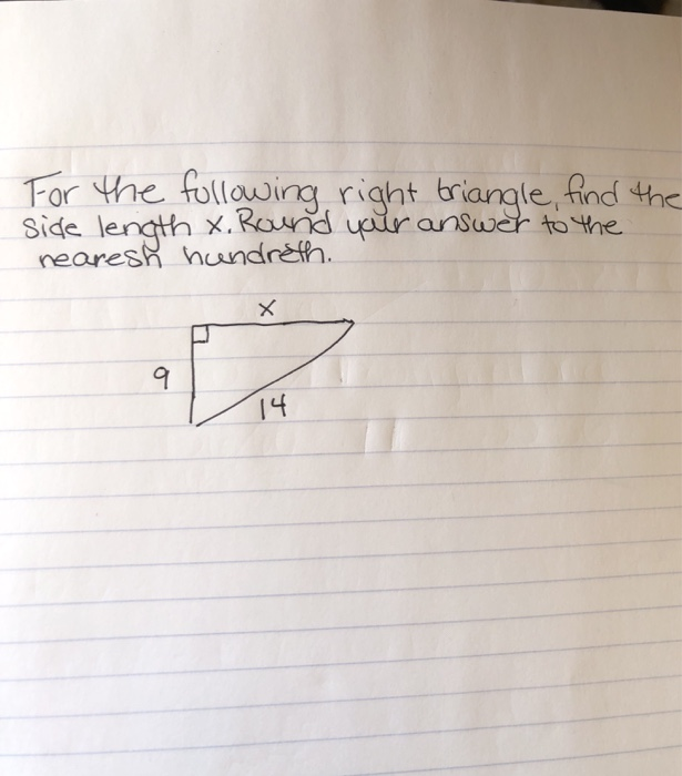 Solved For the following right triangle, find the side | Chegg.com