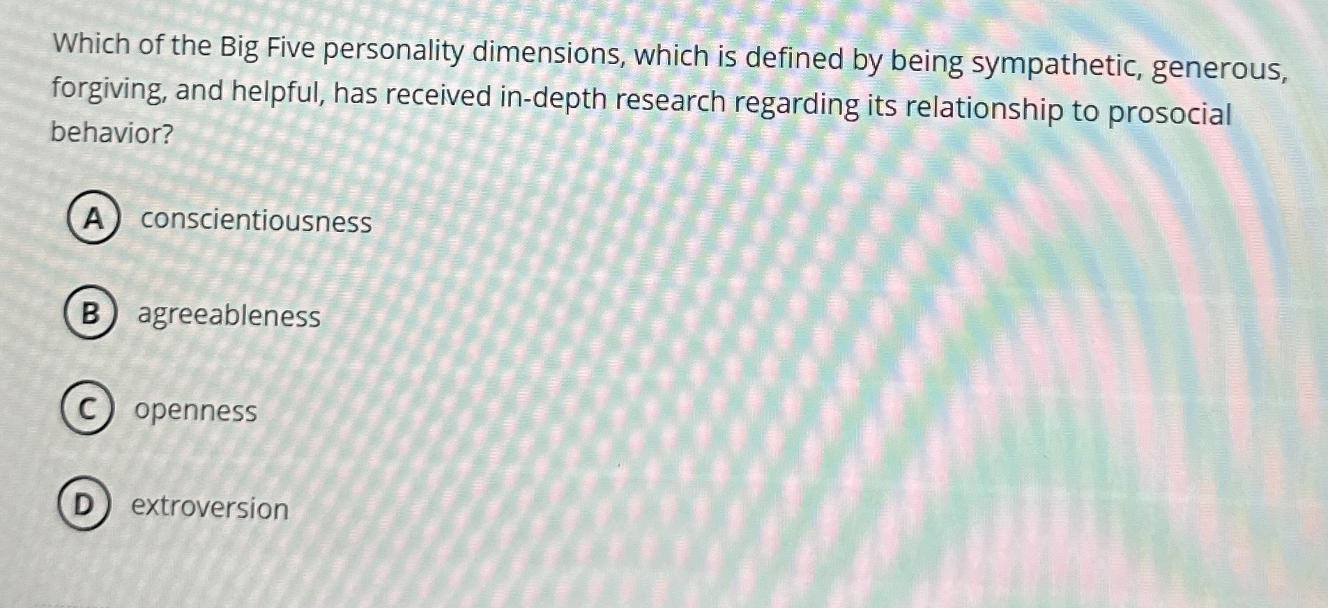 Solved Which of the Big Five personality dimensions, which | Chegg.com