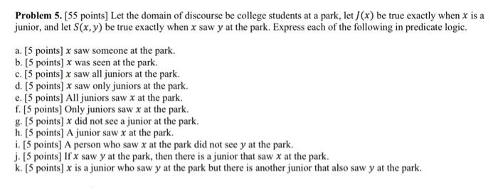 Solved Problem 5. [55 points] Let the domain of discourse be | Chegg.com