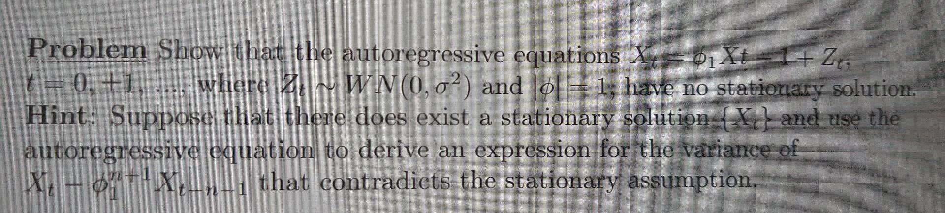 Solved Problem Show that the autoregressive equations | Chegg.com