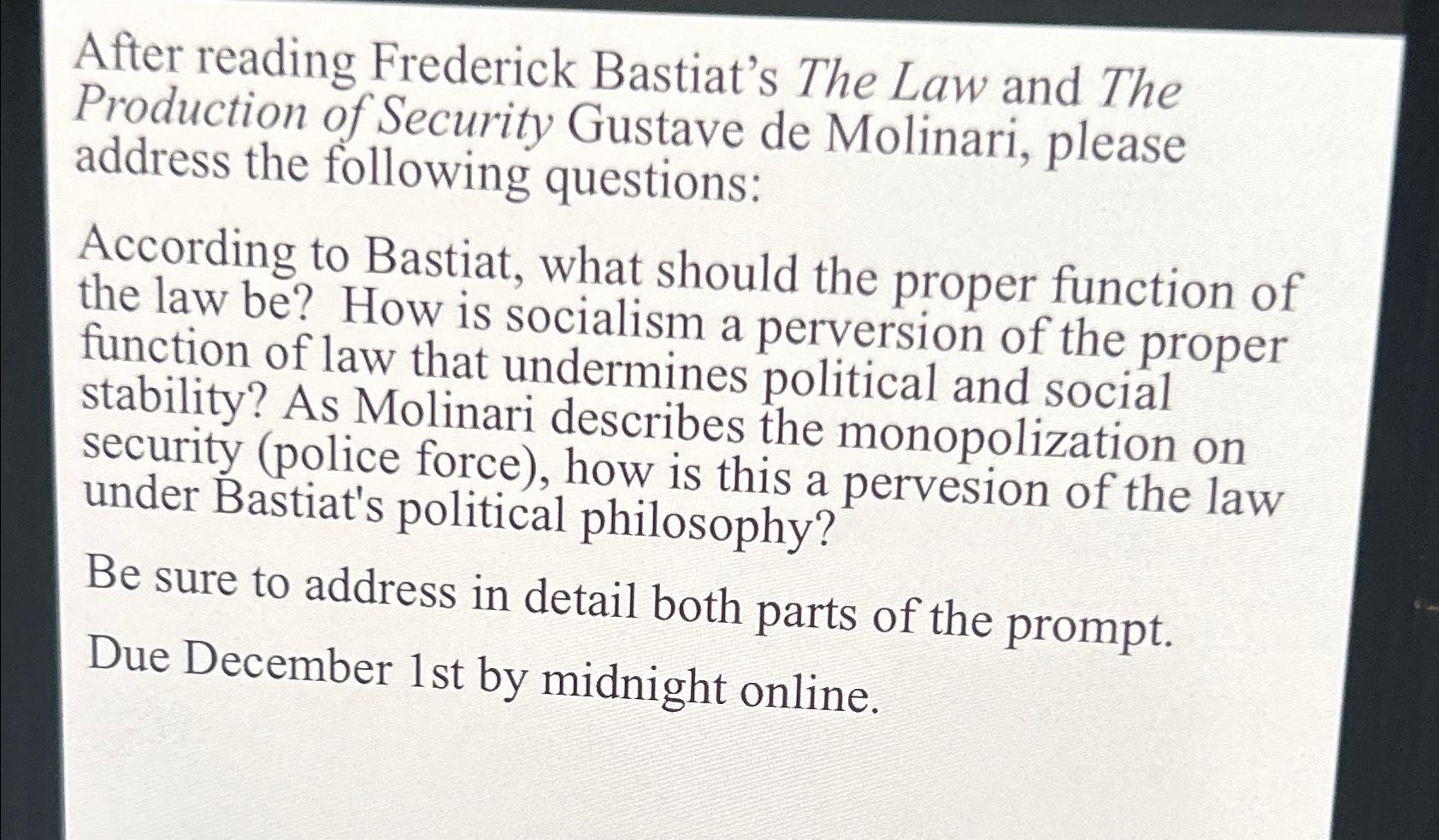 Solved After reading Frederick Bastiat's The Law and The | Chegg.com