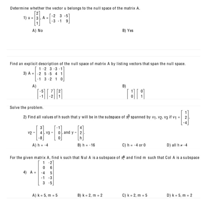 Solved Determine whether the vector u belongs to the null | Chegg.com