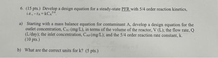 Solved 6. (15 pts.) Develop a design equation for a | Chegg.com