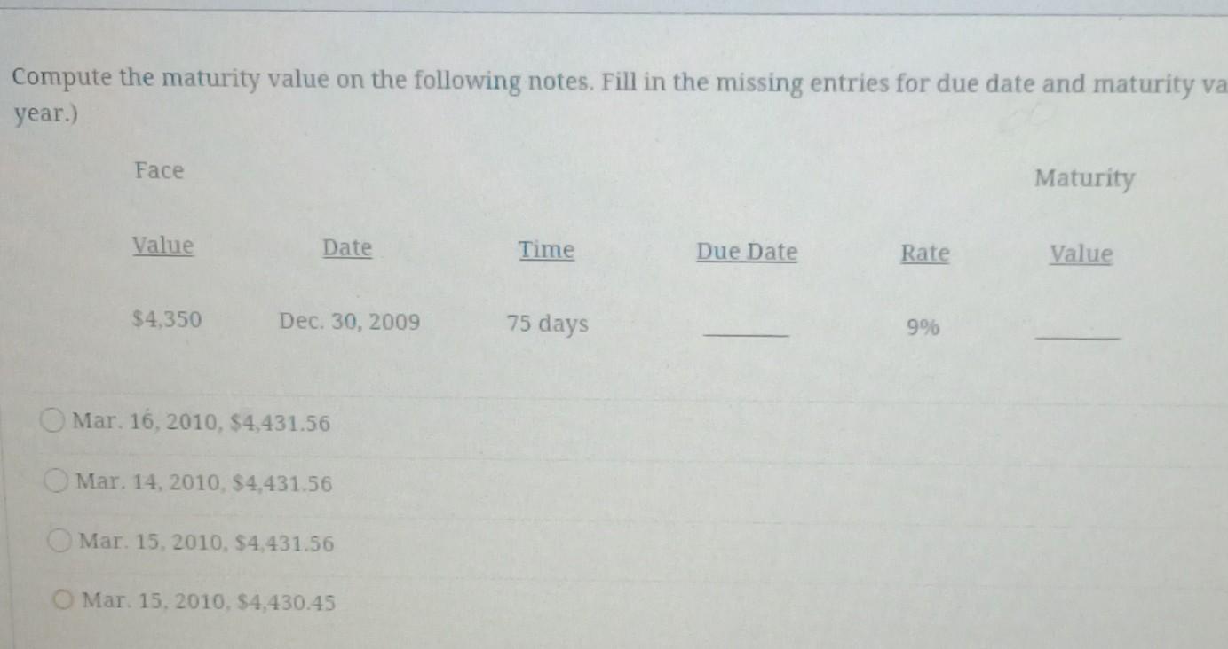 Solved Compute the maturity value on the following notes. | Chegg.com