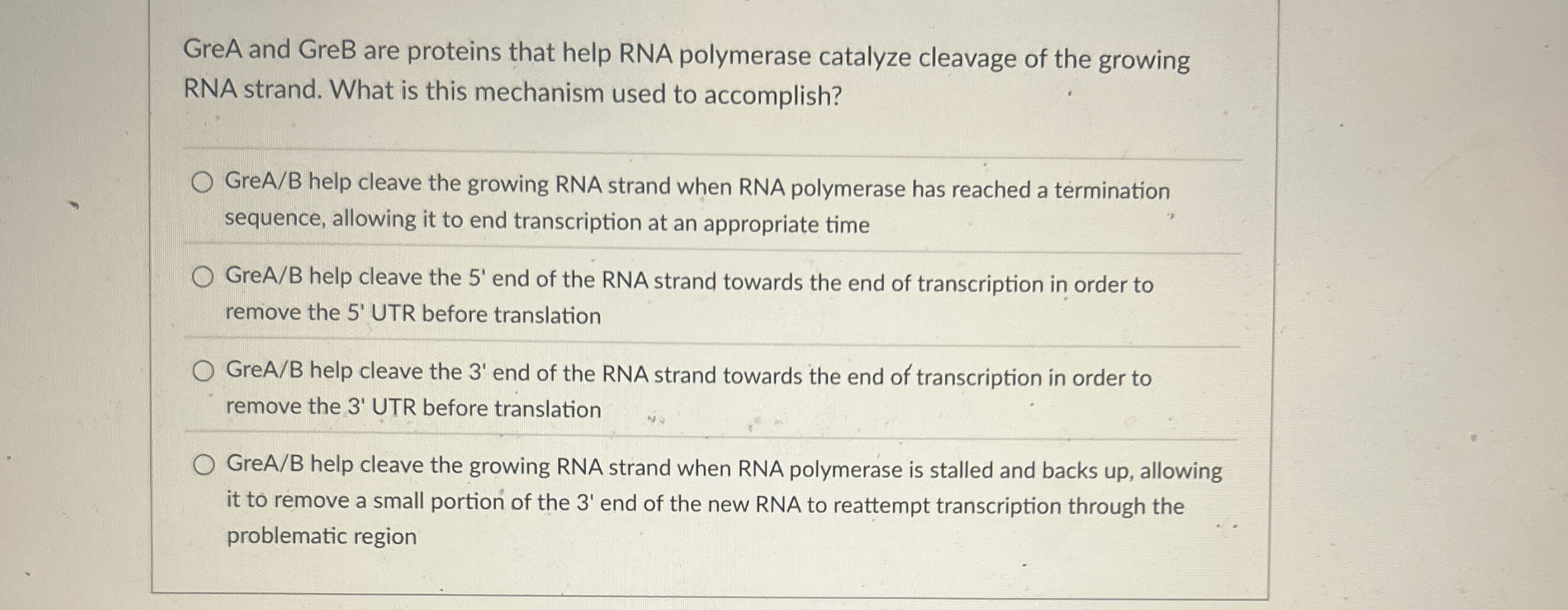 Solved GreA and GreB are proteins that help RNA polymerase | Chegg.com