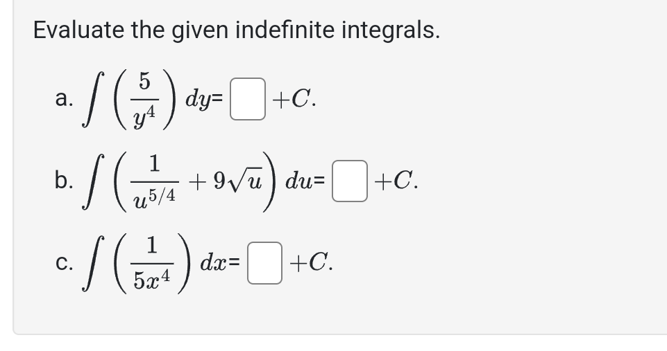 Solved Evaluate the given indefinite integrals. a. | Chegg.com