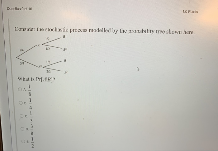 Solved Question 9 of 10 1.0 Points Consider the stochastic | Chegg.com