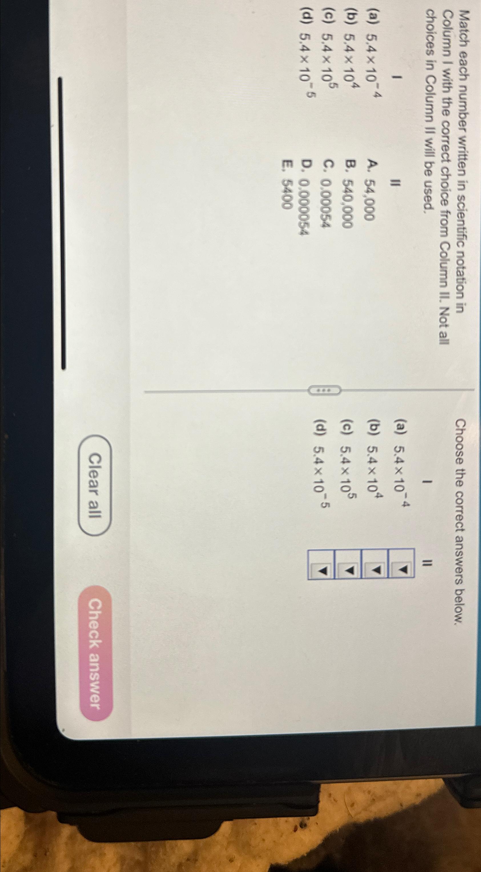 Solved Match each number written in scientific notation in | Chegg.com