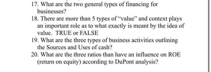 Solved 17. What are the two general types of financing for | Chegg.com