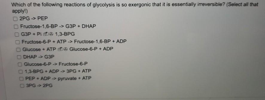 Solved Which of the following reactions of glycolysis is so | Chegg.com