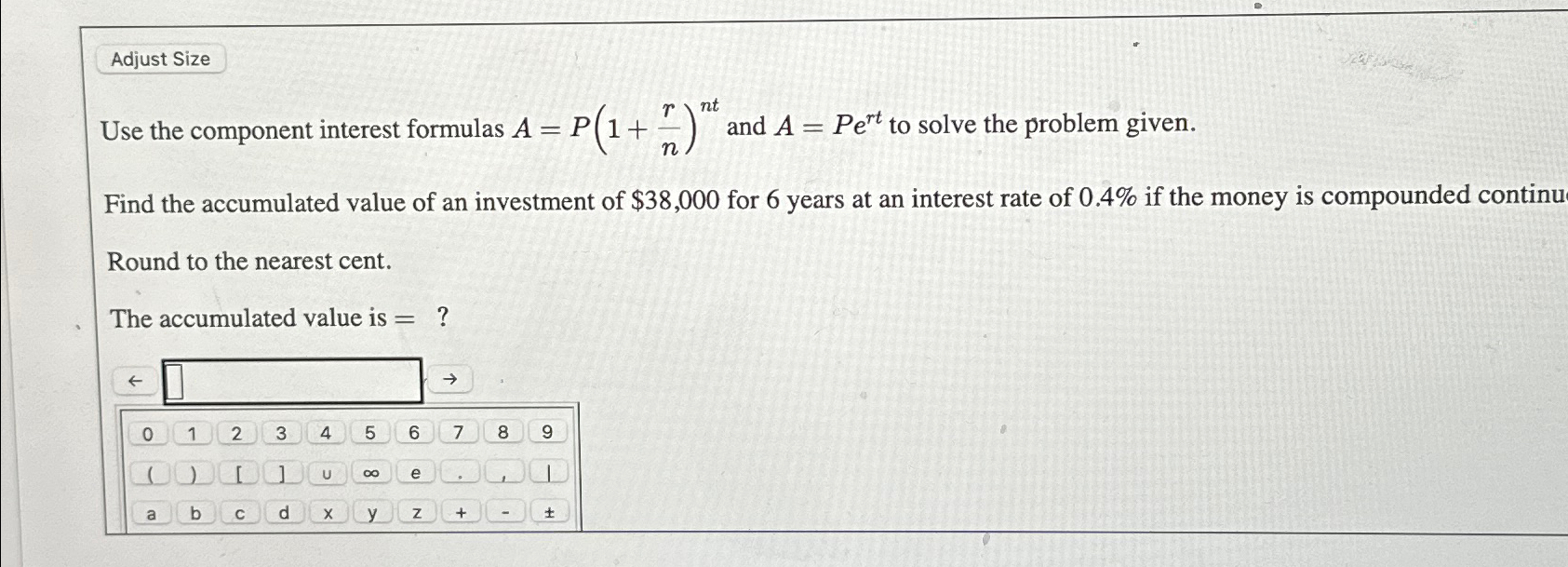 Solved Adjust SizeUse the component interest formulas | Chegg.com