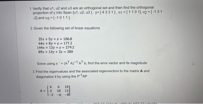 Solved 1. Verify that u1,u2 and u3 are an orthogonal set and | Chegg.com