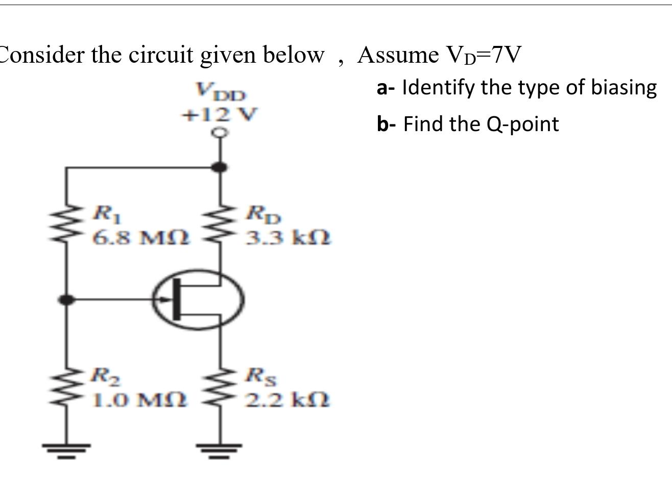 Solved Consider the circuit given below , ﻿Assume VD=7Va- | Chegg.com