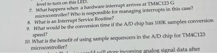 Solved level to turn on this LED. 7. What happens when a | Chegg.com