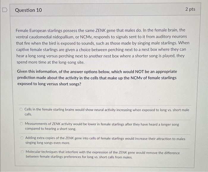 Solved Female European starlings possess the same ZENK gene | Chegg.com
