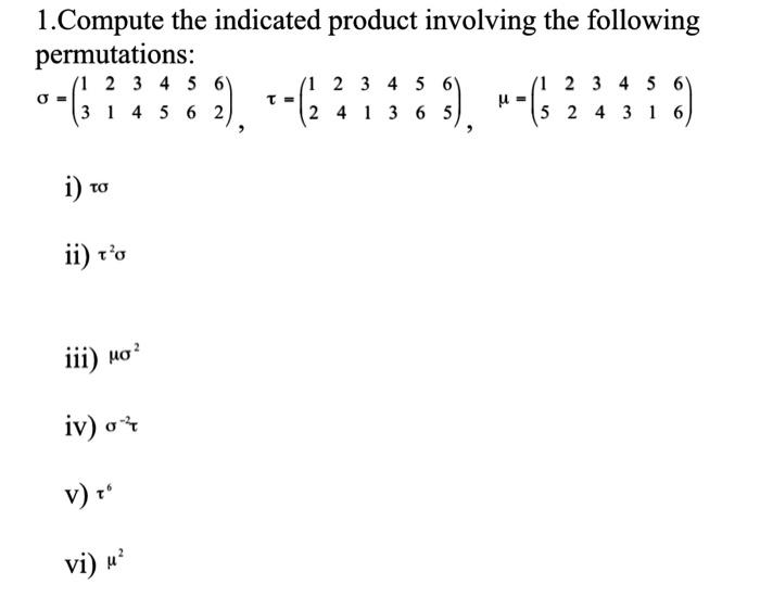 Solved 1.Compute the indicated product involving the | Chegg.com