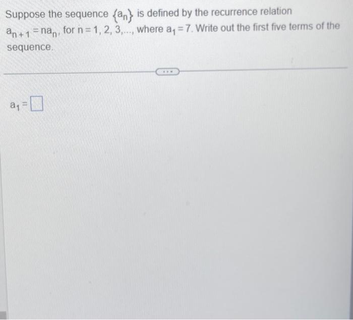 Solved Suppose the sequence {an} is defined by the | Chegg.com