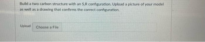 Solved Build a two carbon structure with an S,R | Chegg.com
