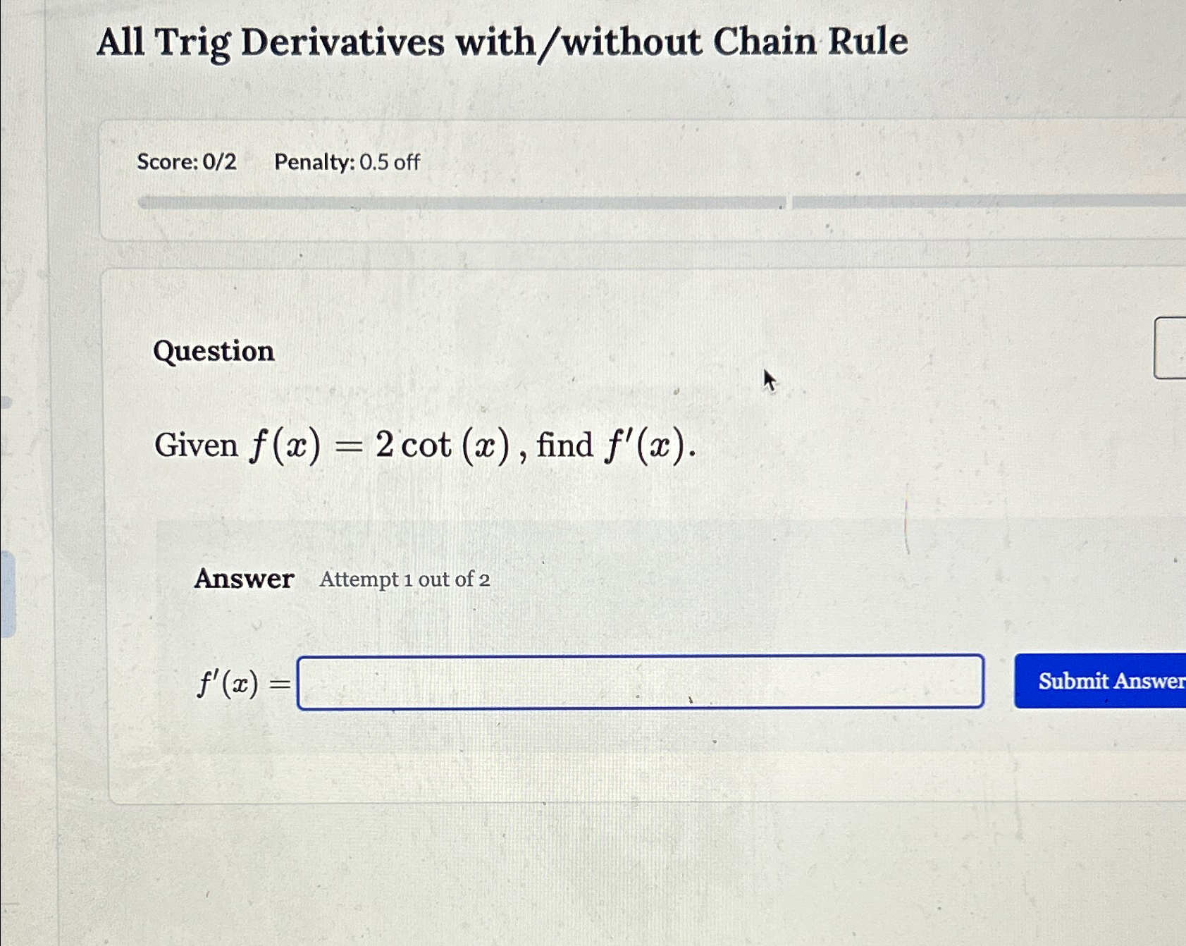 Solved All Trig Derivatives with/without Chain RuleScore: | Chegg.com