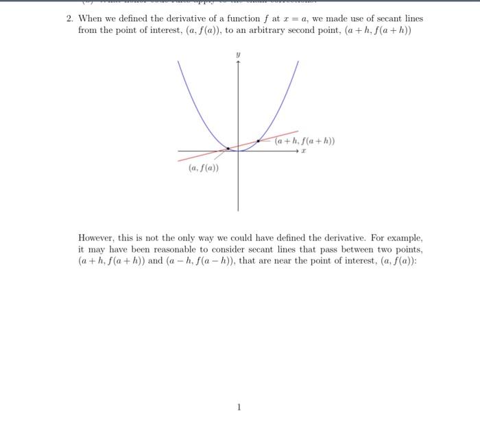 Solved 2. When we defined the derivative of a function f at | Chegg.com