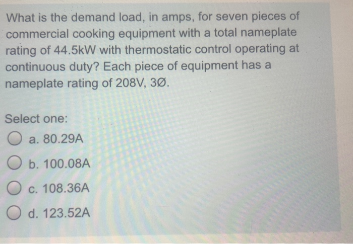Solved What is the demand load, in amps, for a single | Chegg.com