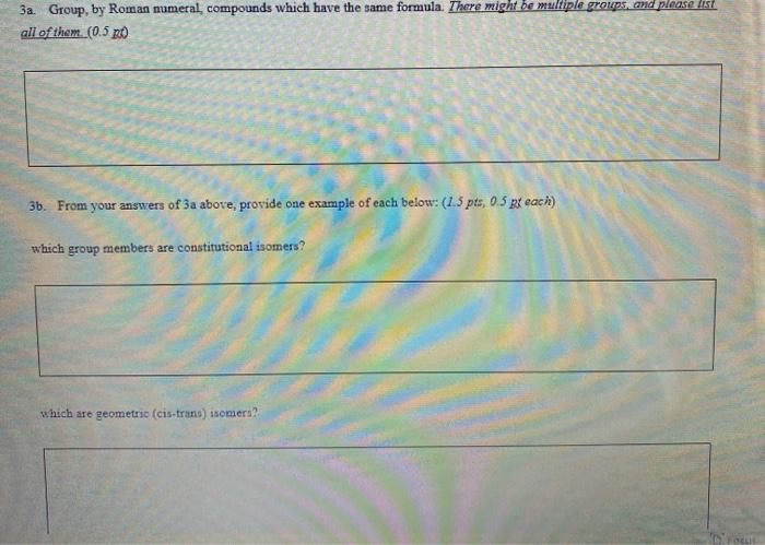 Solved 3a Group, by Roman mumeral compounds which have the | Chegg.com