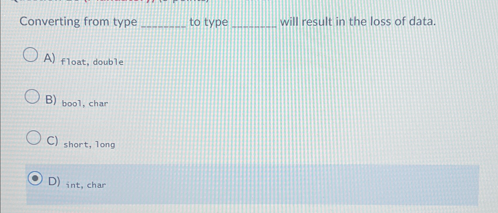 Solved Converting from type to type will result in the loss | Chegg.com