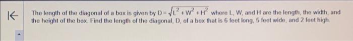 Solved The length of the diagonal of a box is given by | Chegg.com