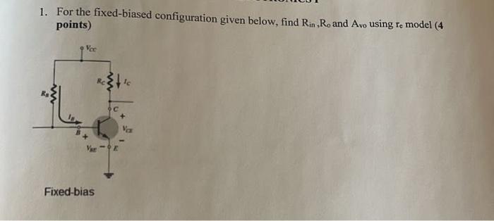 Solved 1. For the fixed-biased configuration given below, | Chegg.com
