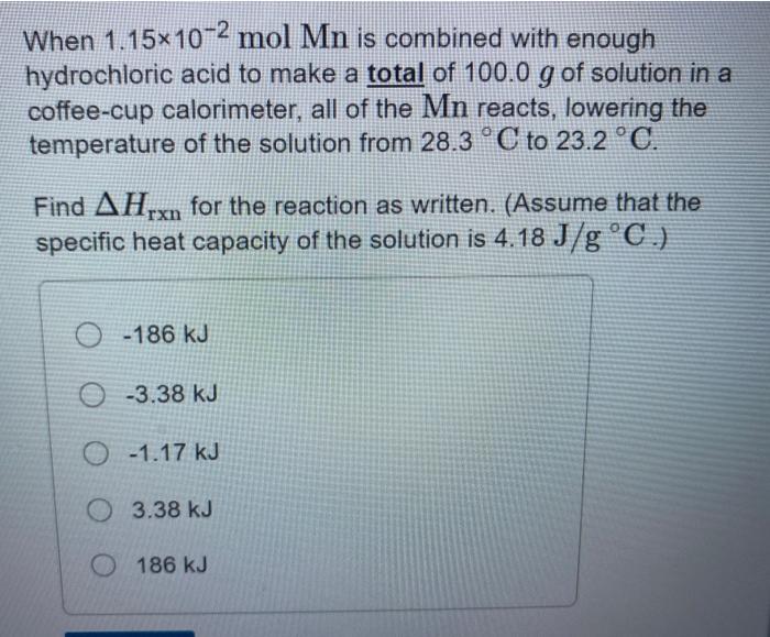 Solved Manganese and hydrochloric acid react to form | Chegg.com
