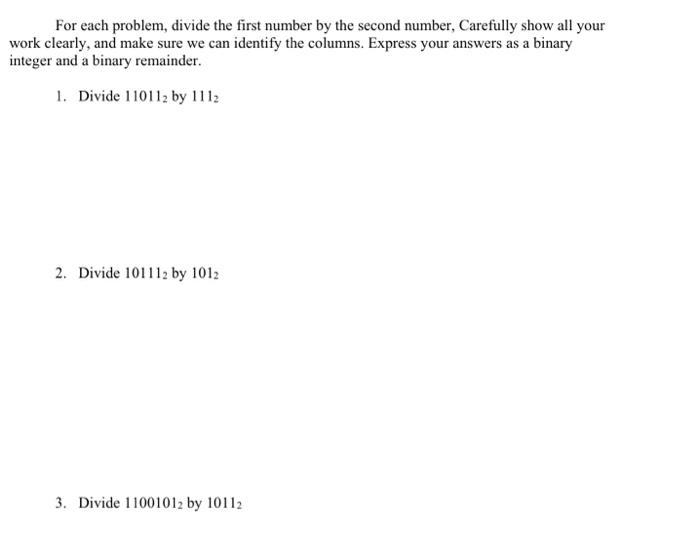Solved For each problem, divide the first number by the | Chegg.com