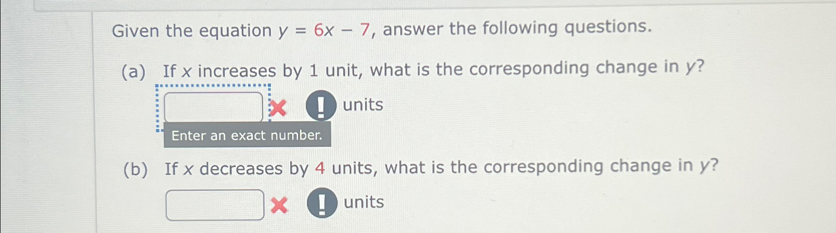 Solved Given the equation y=6x-7, ﻿answer the following | Chegg.com