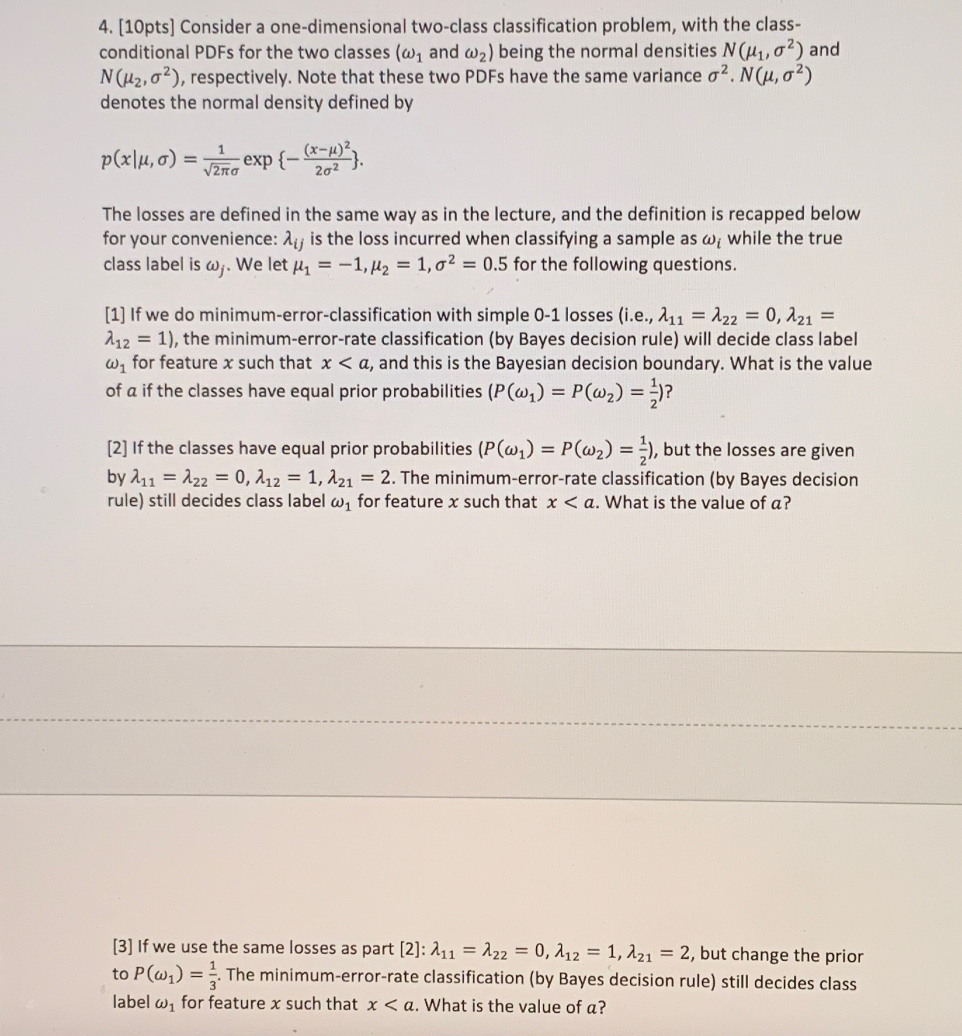 Solved [10pts] ﻿Consider a one-dimensional two-class | Chegg.com