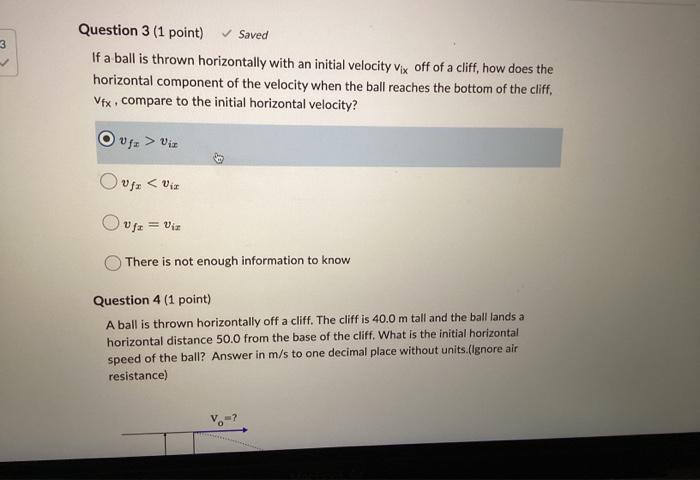 Solved If a ball is thrown horizontally with an initial | Chegg.com