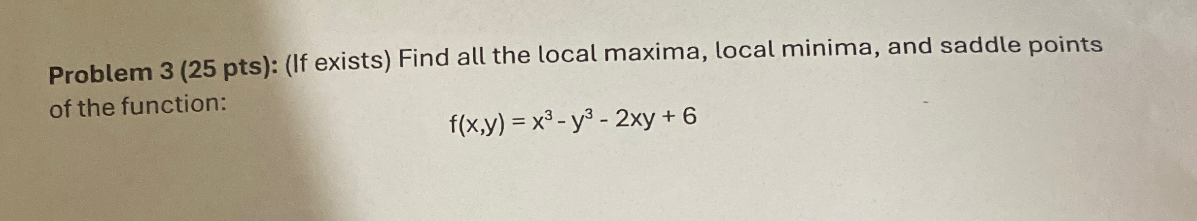 Solved Problem 3 (25 ﻿pts): (If exists) ﻿Find all the local | Chegg.com