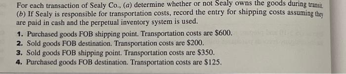 Solved For each transaction of Sealy Co., (a) determine | Chegg.com