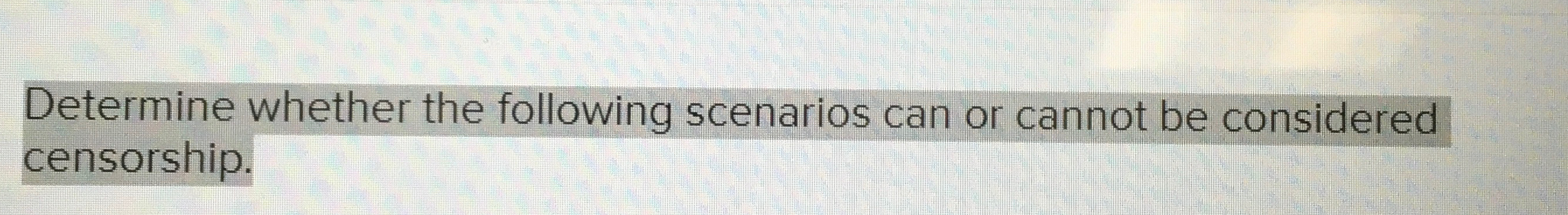 Solved Determine whether the following scenarios can or | Chegg.com