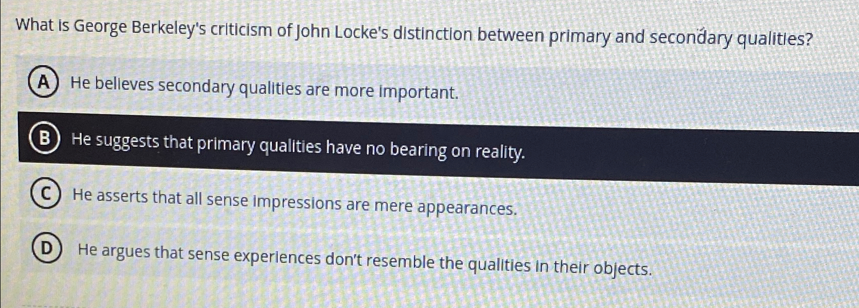 Solved What is George Berkeley's criticism of John Locke's | Chegg.com