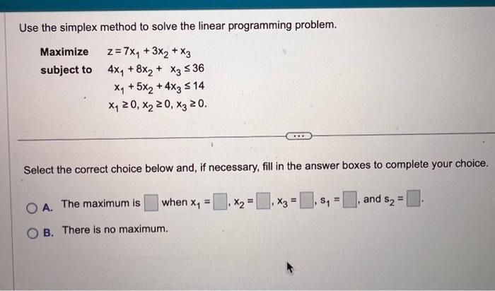 Use the simplex method to solve the linear | Chegg.com