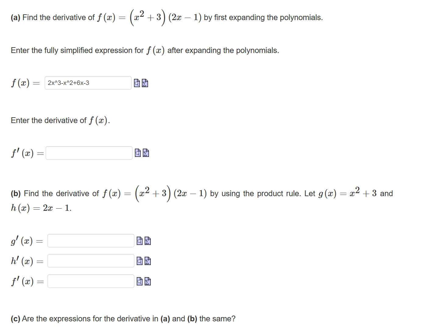 Solved (a) ﻿Find the derivative of f(x)=(x2+3)(2x-1) ﻿by | Chegg.com