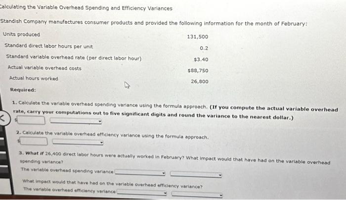 Solved Calculating the Variable Overhead Spending and | Chegg.com