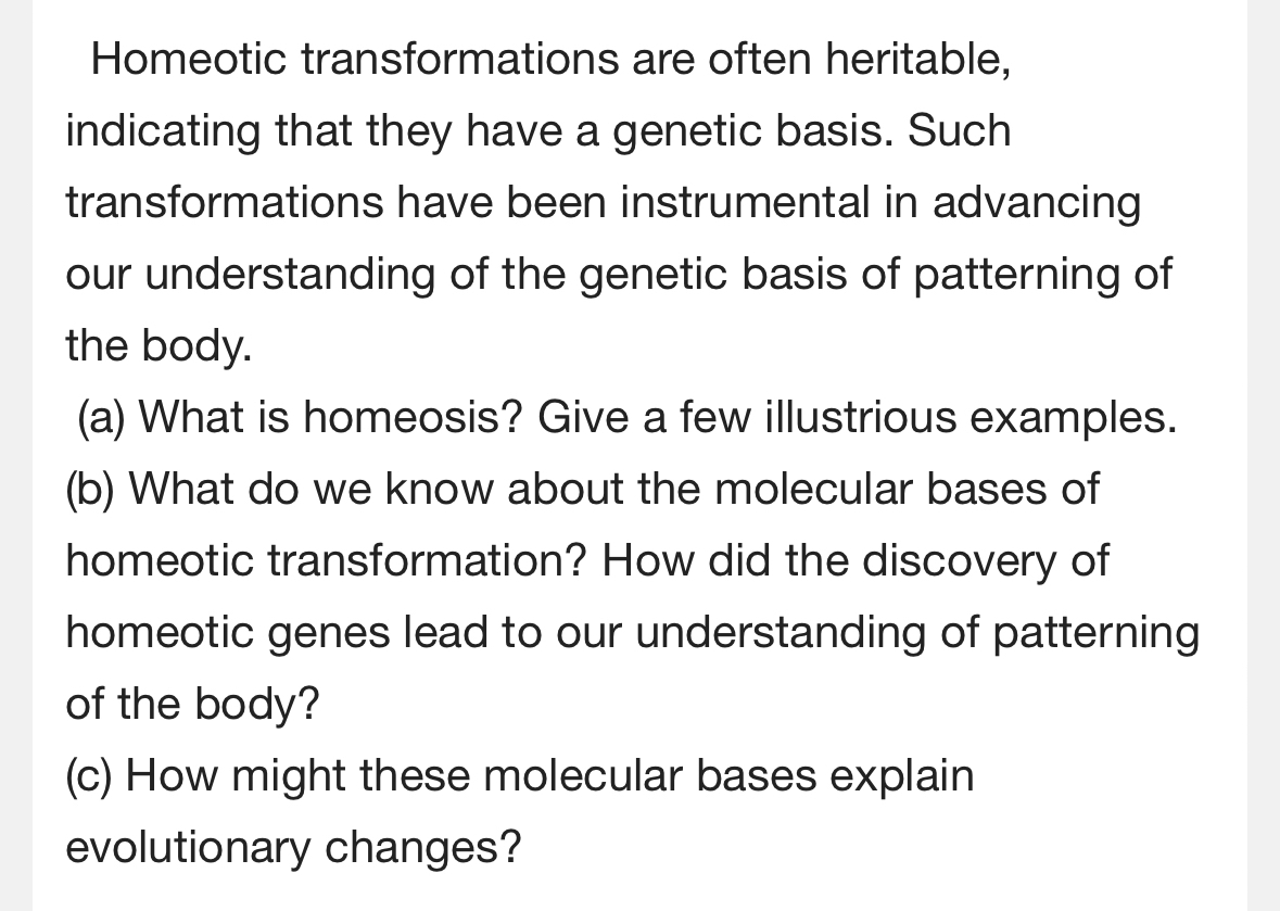 Solved Homeotic transformations are often heritable, | Chegg.com