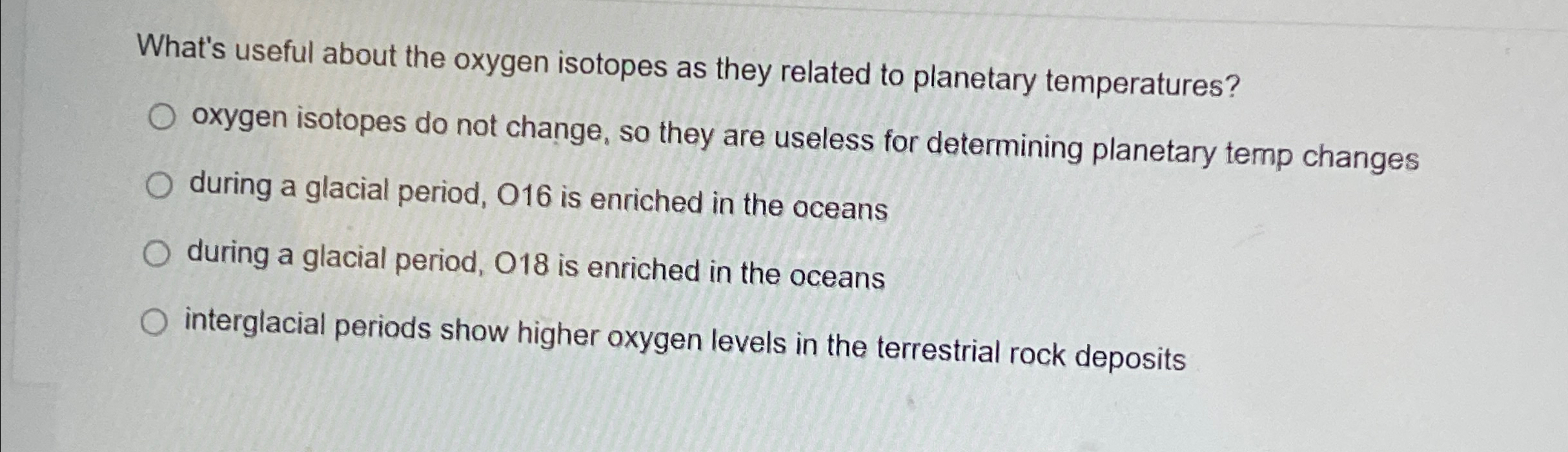 Solved What's useful about the oxygen isotopes as they | Chegg.com