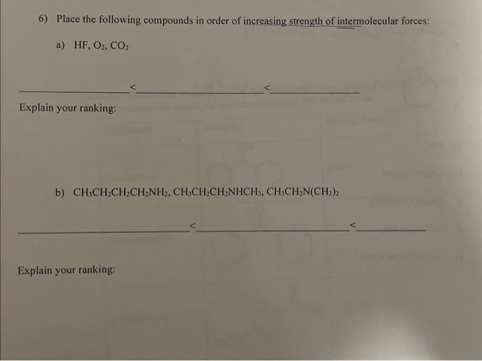 Solved 6) Place the following compounds in order of | Chegg.com