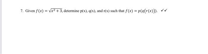 Solved 4. Compare the functions f(x)=x2+7x+12x2+5x+6 and | Chegg.com