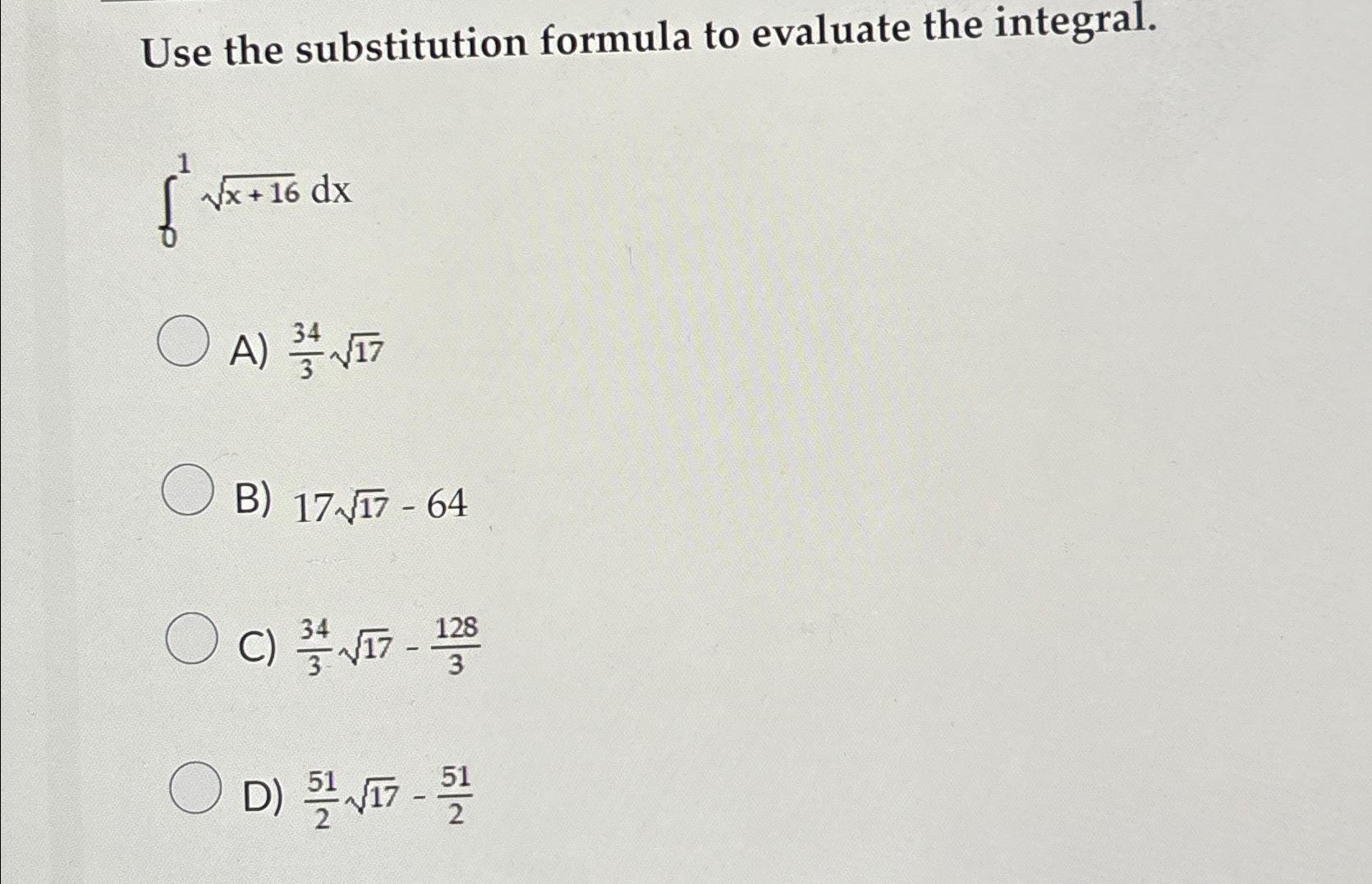 Use the substitution formula to evaluate the | Chegg.com