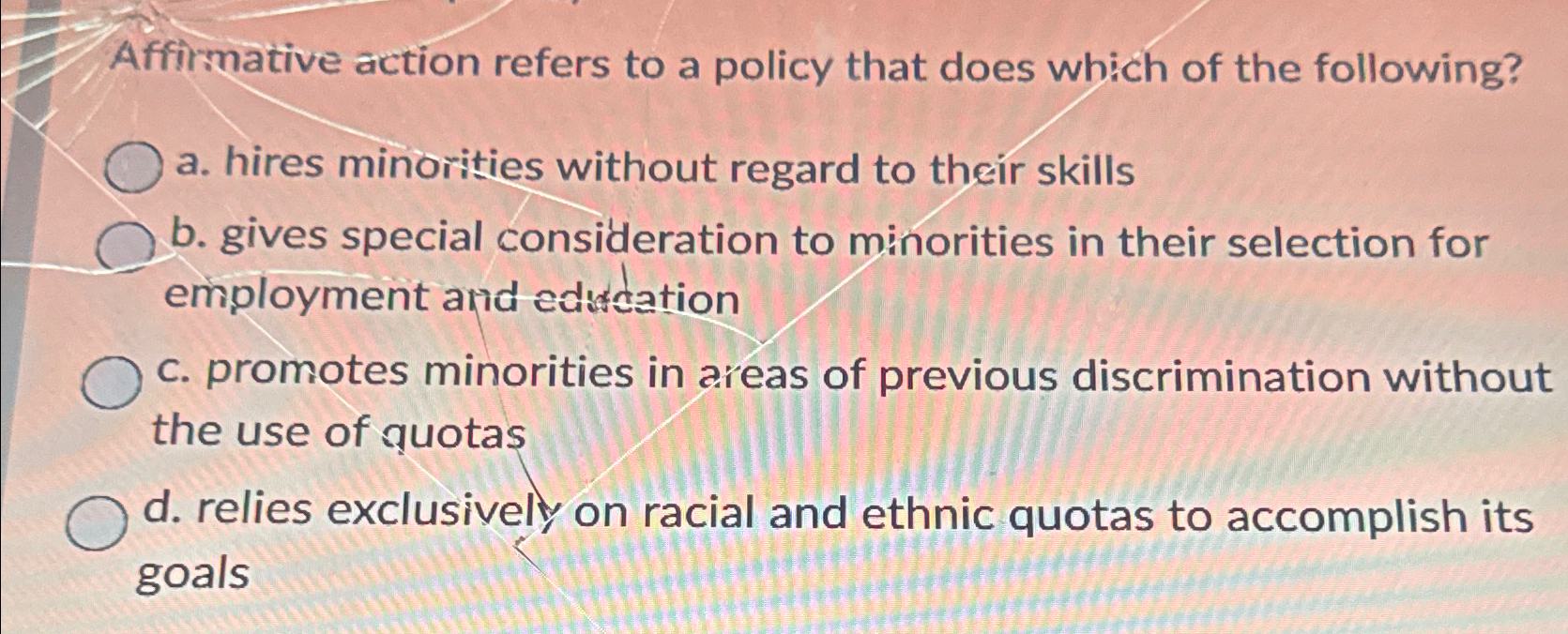 Solved Affirmative action refers to a policy that does which | Chegg.com