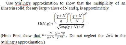 Solved Use Stirling's approximation to show that the | Chegg.com