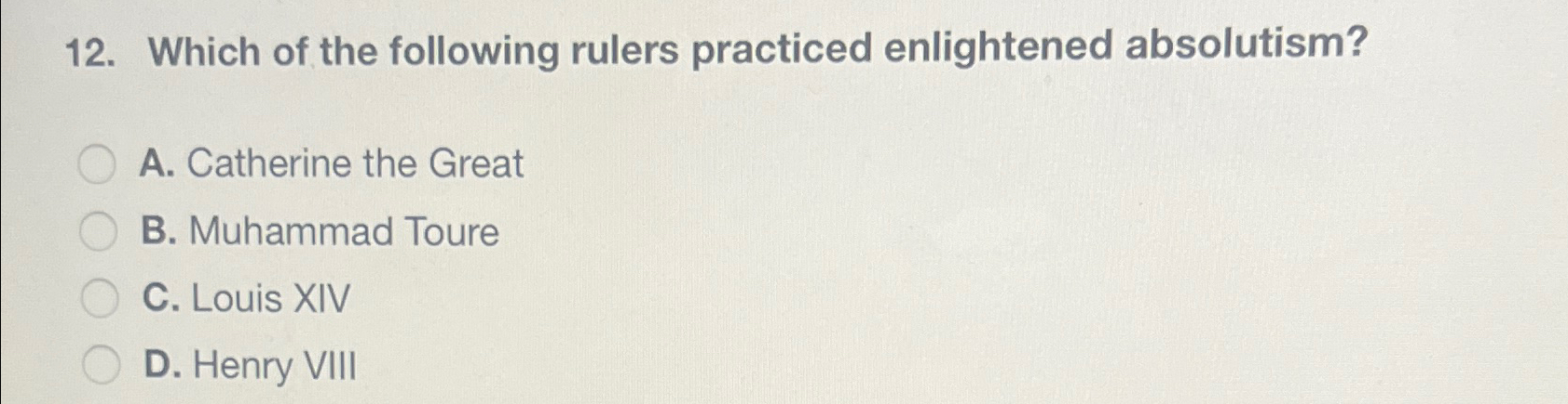 Solved Which of the following rulers practiced enlightened | Chegg.com